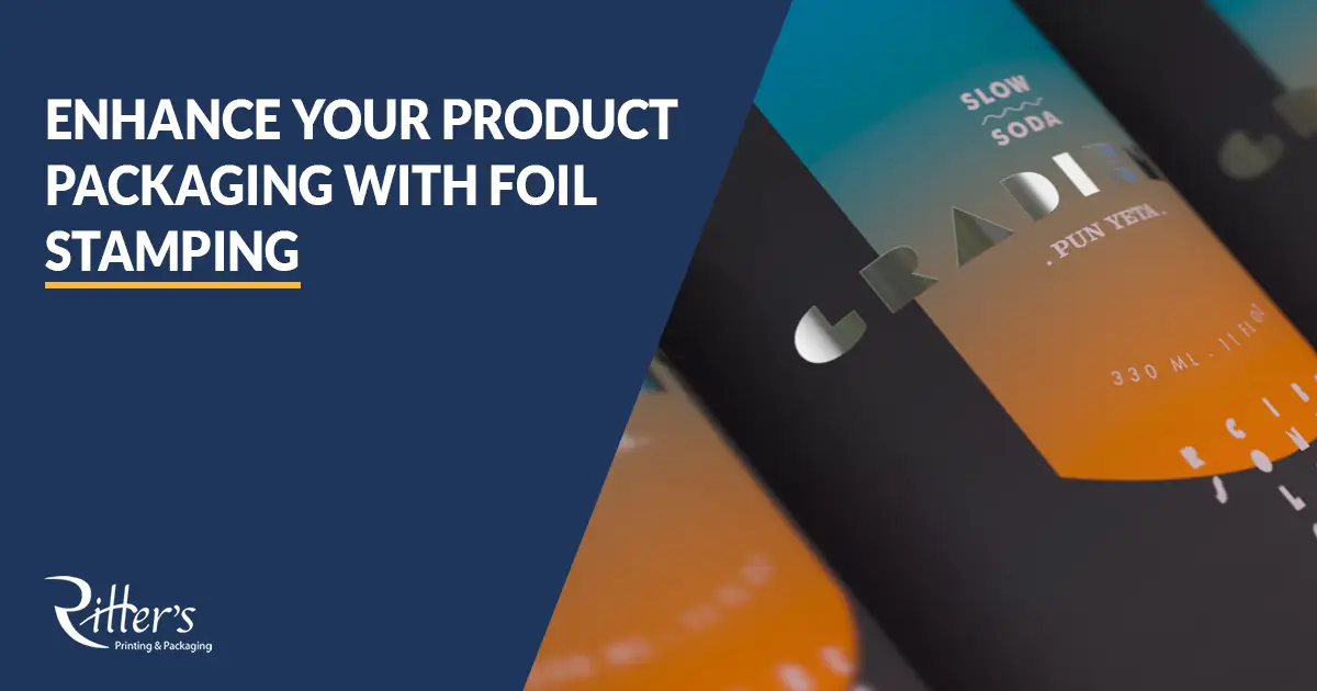 How Foil Stamping Can Make Product Packaging Stand Out